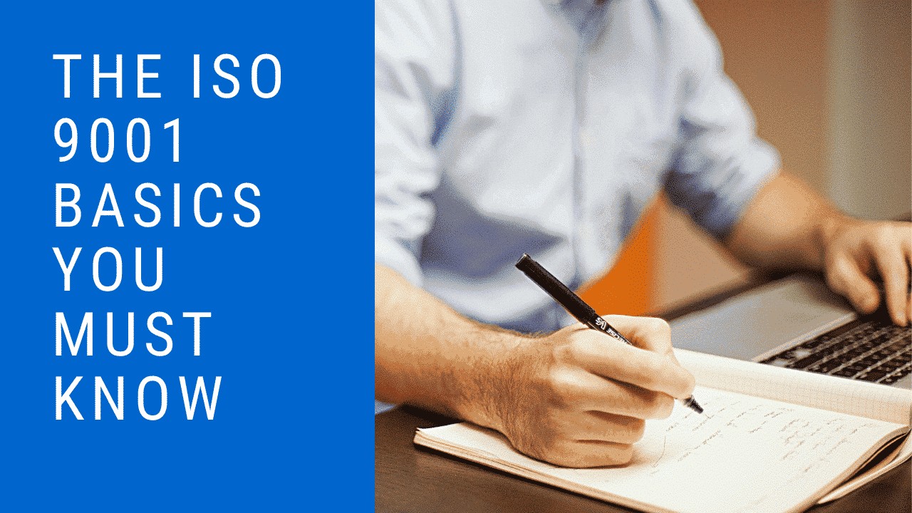 ISO 9001 Basics You Must Know