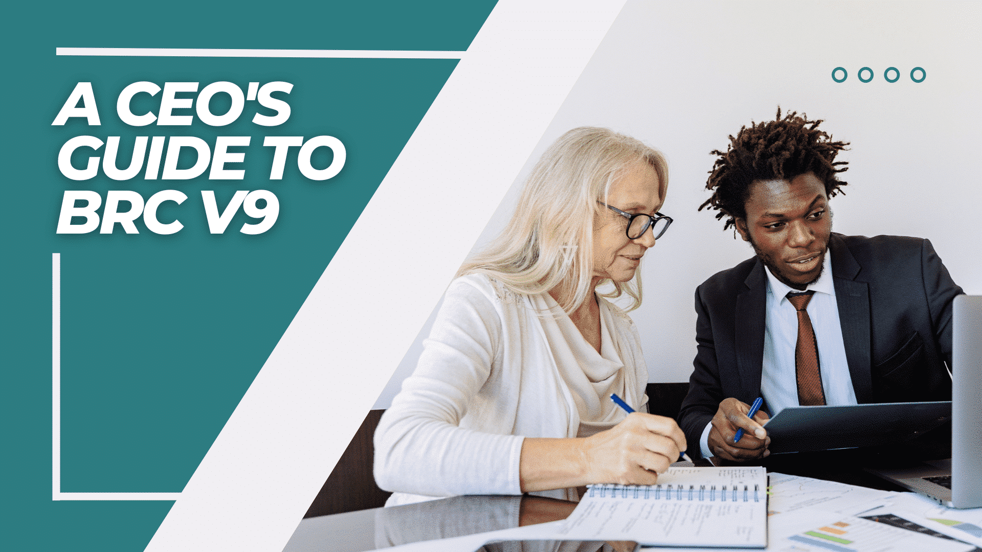 A CEO's Guide to BRC V9: What You Need to Know