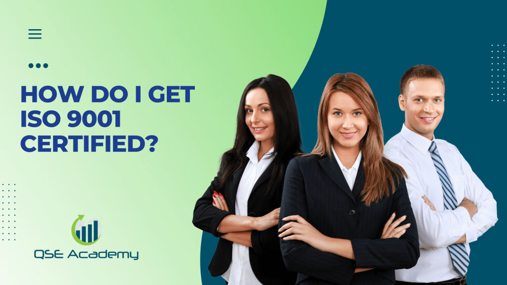 How to Get ISO 9001 Certified