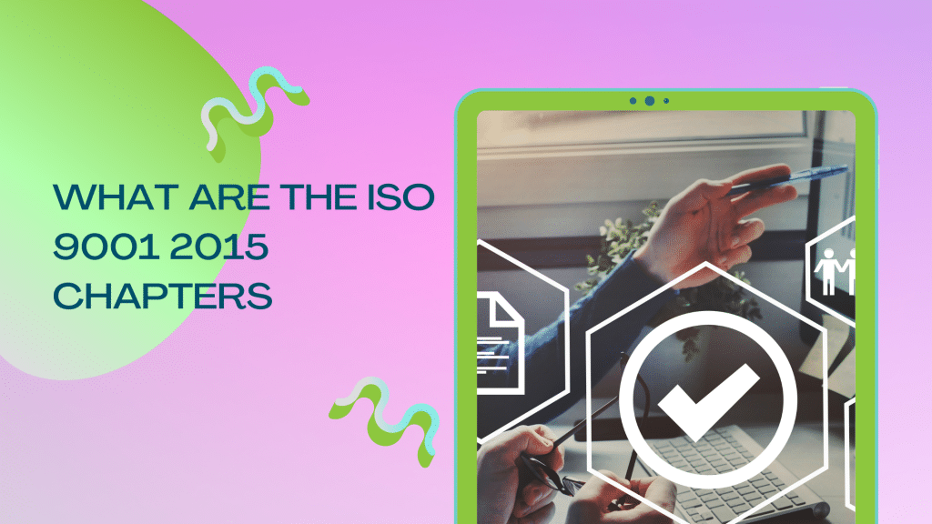 What Are the ISO 9001 2015 Chapters?