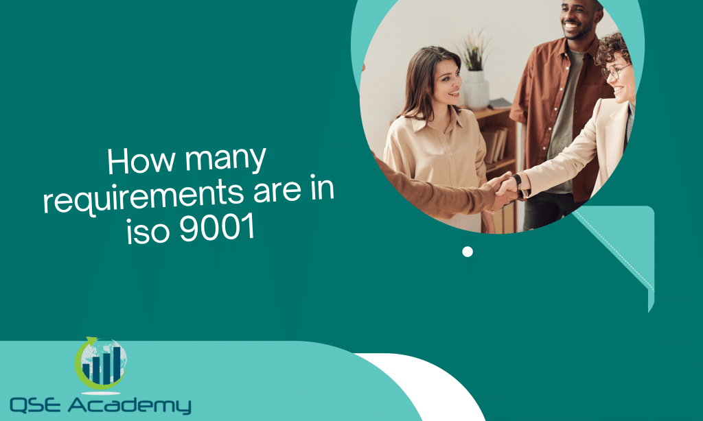 How Many Requirements Are in ISO 9001? Find Out Here