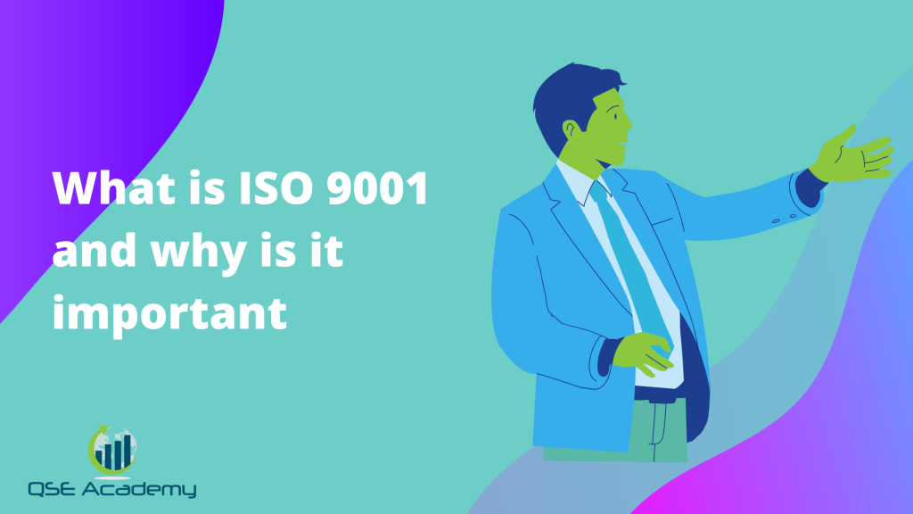 What is ISO 9001 and Why is it Important? - Global Standard
