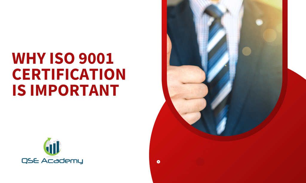 Why ISO 9001 Certification Is Important? Find Out Now