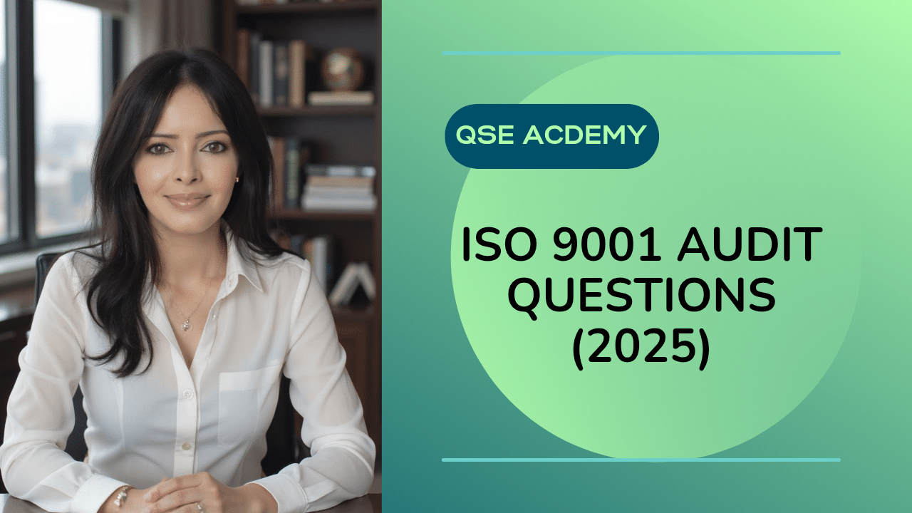 ISO 9001 Audit Questions Your Auditor Will Ask (2025 Update)