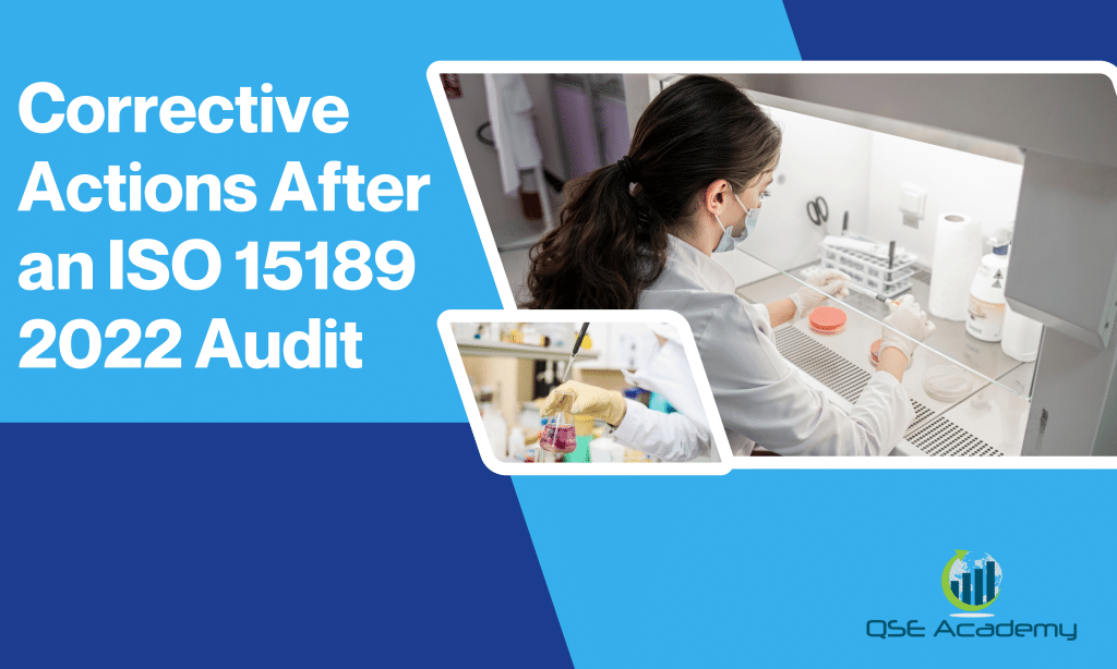 Corrective Actions After an ISO 15189 2022 Audit - Qse academy