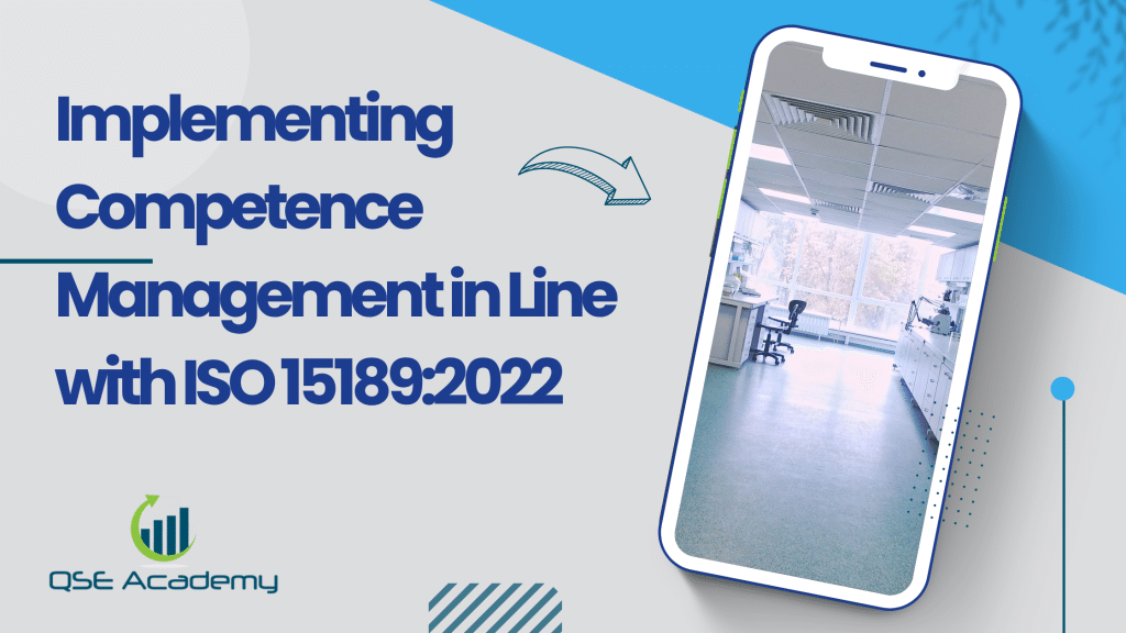 Implementing Competence Management in Line with ISO 15189:2022 - Qse ...