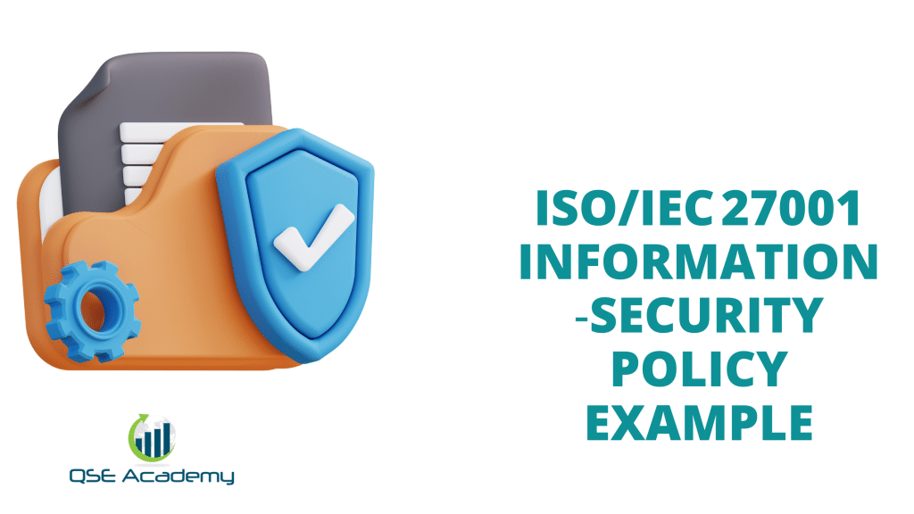 ISO/IEC 27001 2022 Information‑Security Policy Example - Qse academy