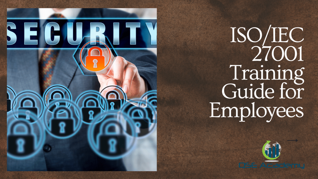 ISO/IEC 27001 Training Guide for Employees - Qse academy