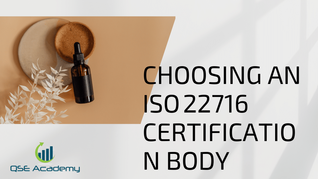 Choosing an ISO 22716 Certification Body