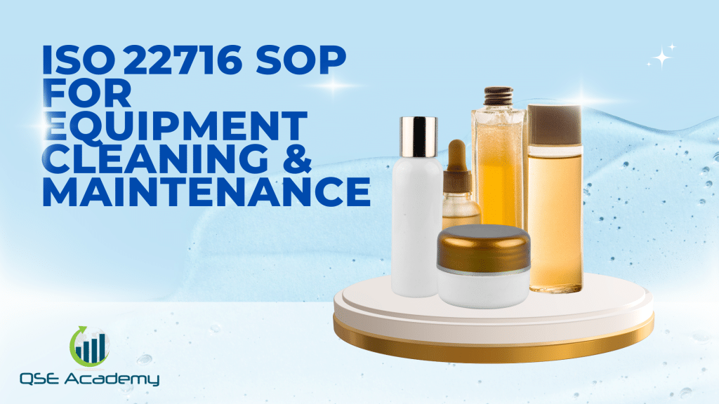 ISO 22716 SOP: Cleaning & Maintenance