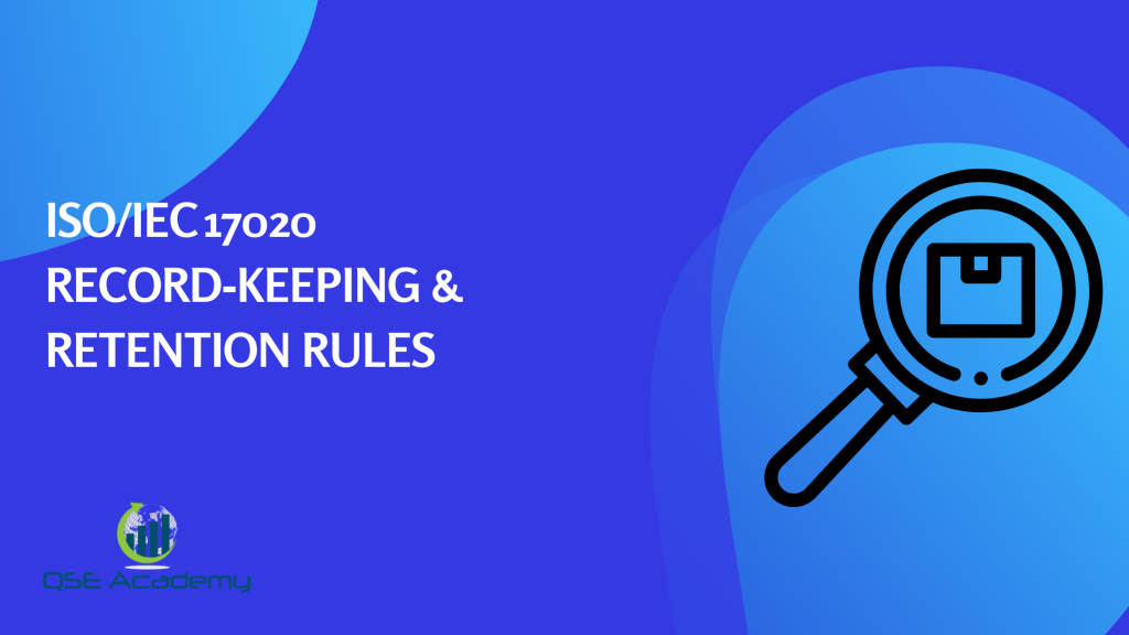 ISO/IEC 17020 Record-Keeping Rules