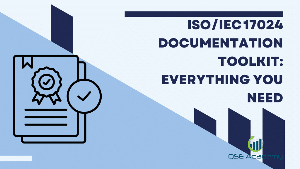 ISO/IEC 17024 Documentation Toolkit: Everything You Need - Qse academy