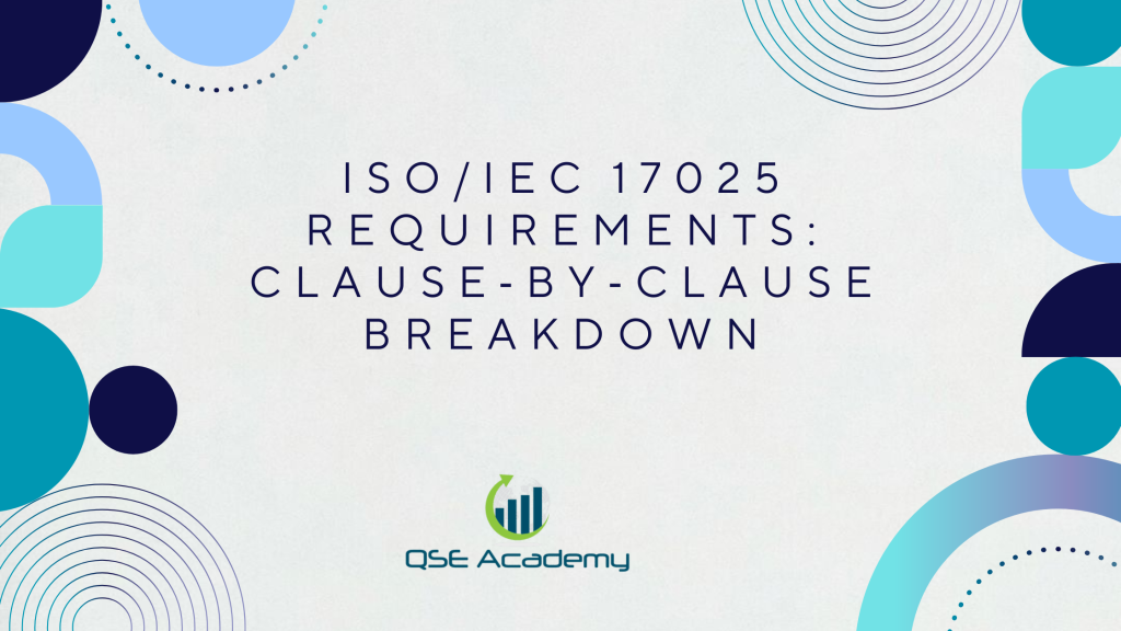 ISO/IEC 17025 Requirements Clause-by-Clause