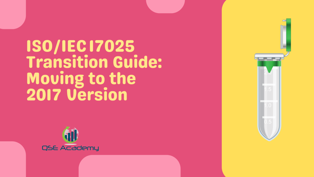 ISO/IEC 17025 Transition Guide to the 2017 Version