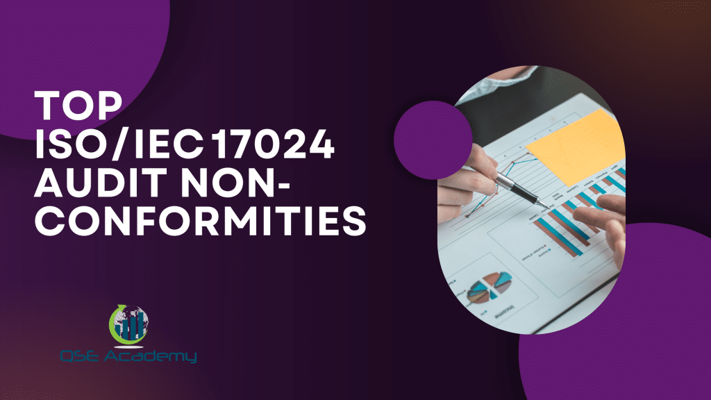 Top ISO/IEC 17024 Audit Non‑Conformities - Qse academy