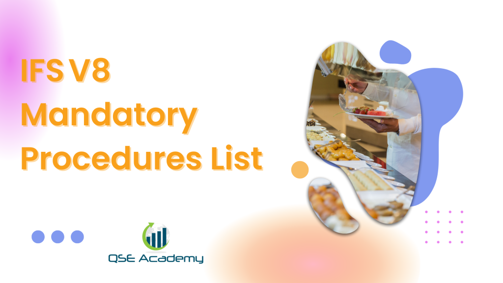 IFS V8 Mandatory Procedures List - Qse academy