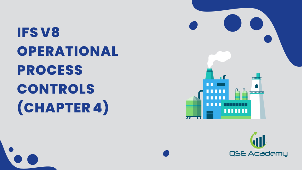 IFS V8 Operational Process Controls (Chapter 4) - Qse academy