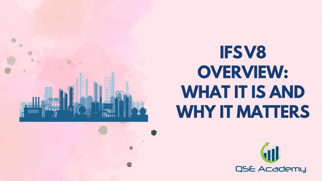 IFS V8 Overview: What It Is and Why It Matters - Qse academy