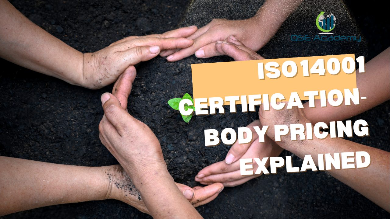 ISO 14001 Certification‑Body Pricing Explained - Qse academy