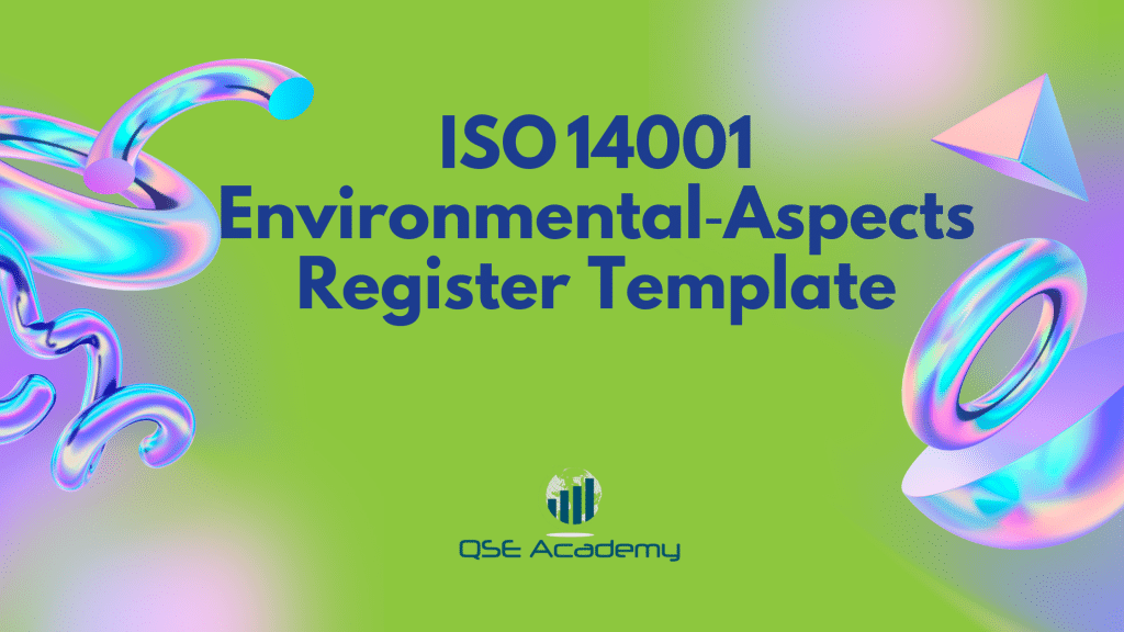 ISO 14001 Environmental‑Aspects Register Template - Qse academy