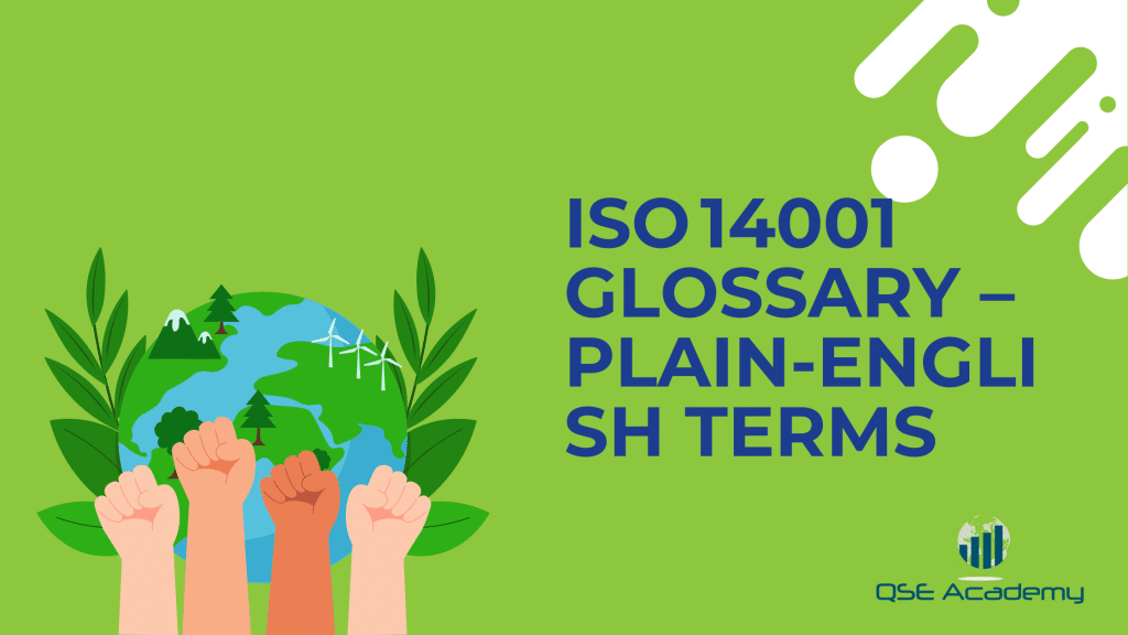 ISO 14001 Glossary – Plain‑English Terms - Qse academy