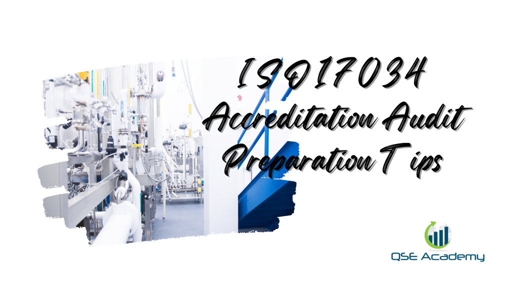 ISO 17034 Accreditation Audit Preparation Tips - Qse academy