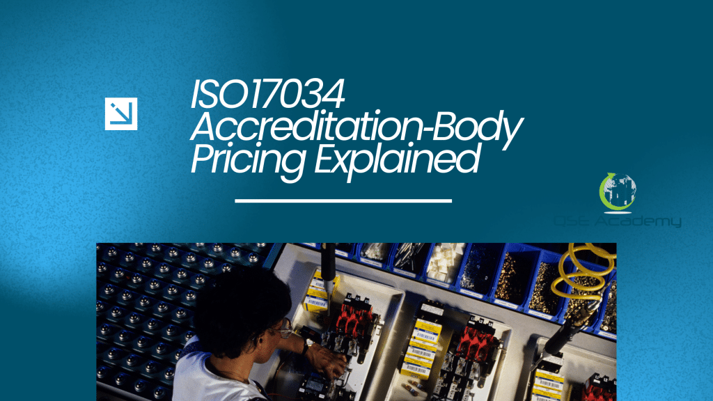 ISO 17034 Accreditation‑Body Pricing Explained - Qse academy