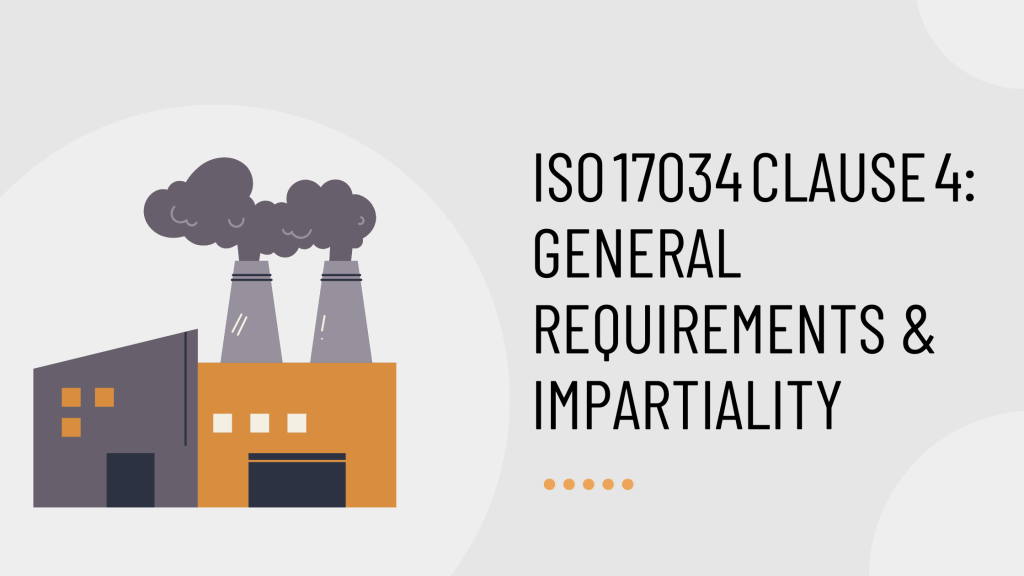 ISO 17034 Clause 4: General Requirements & Impartiality - Qse academy