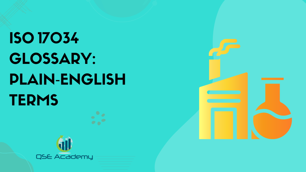 ISO 17034 Glossary: Plain‑English Terms - Qse academy