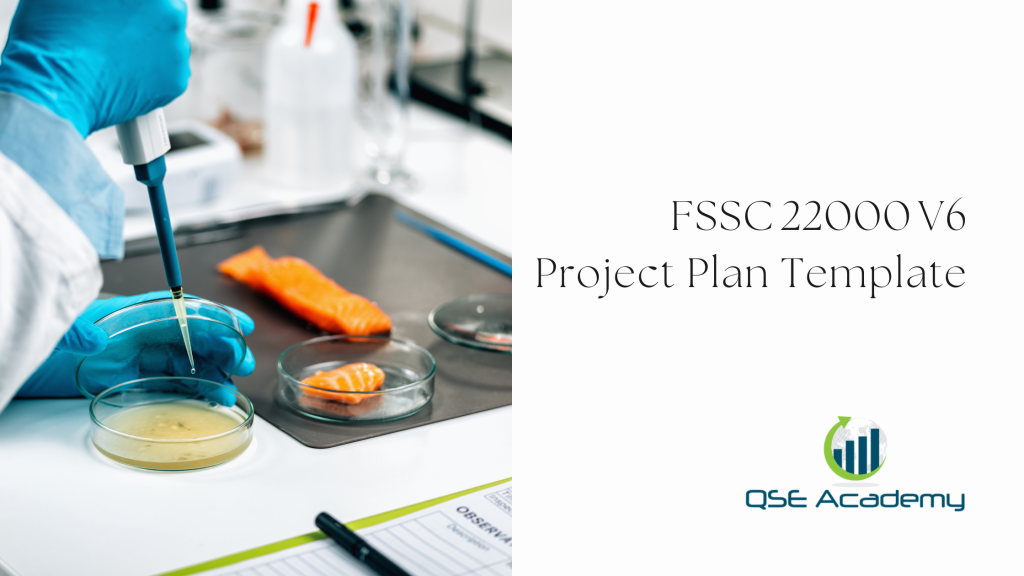 FSSC 22000 V6 Project Plan Template - Qse academy