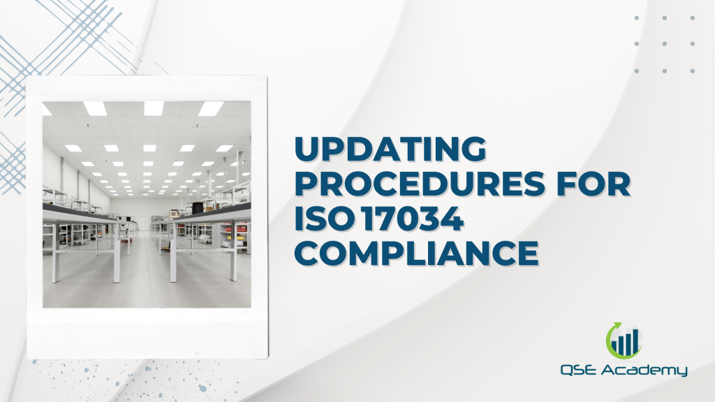 Updating Procedures for ISO 17034 Compliance - Qse academy
