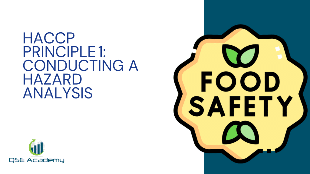 HACCP Principle 1: Conducting a Hazard Analysis - Qse academy