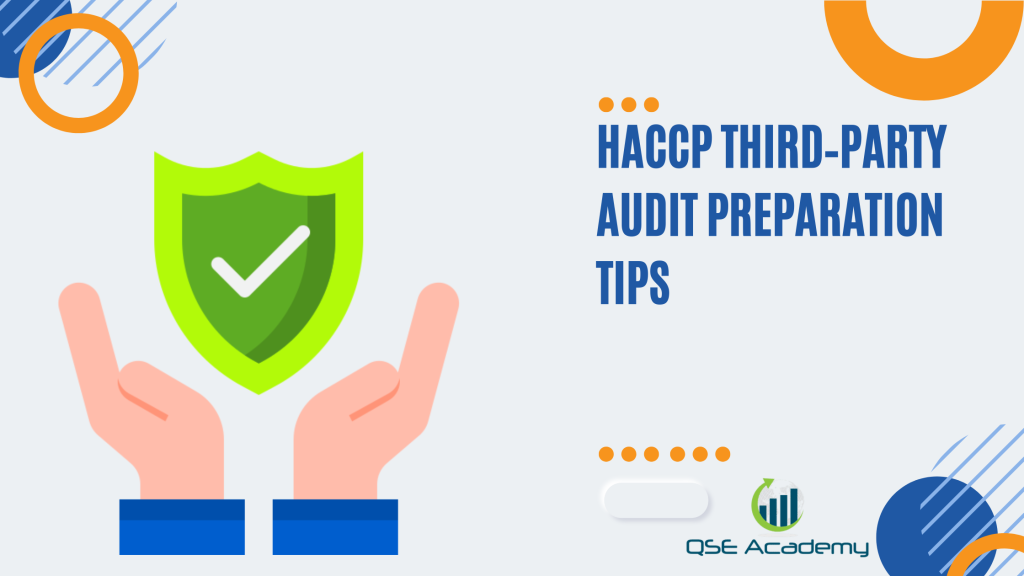 HACCP Third‑Party Audit Preparation Tips - Qse academy