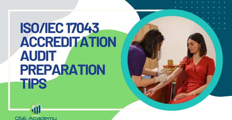 ISO/IEC 17043 Accreditation Audit Preparation Tips - Qse academy