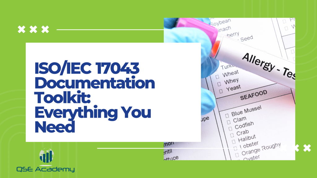 ISO/IEC 17043 Documentation Toolkit: Everything You Need - Qse academy